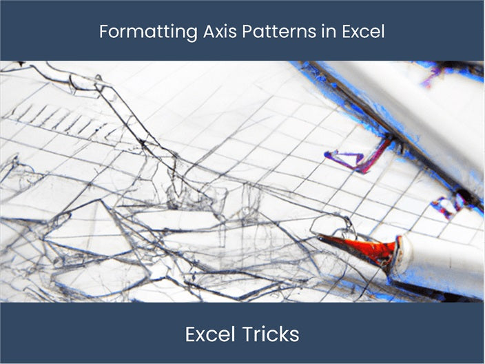 Formatting Axis Patterns In Excel Try It Now Excel