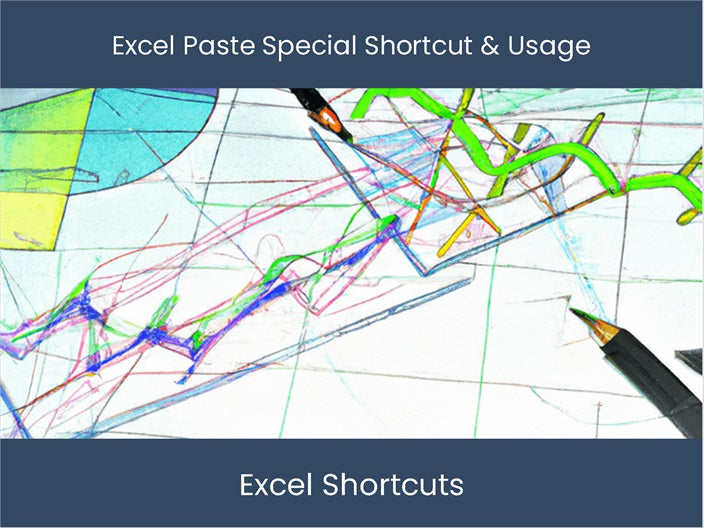 Excel Paste Special Shortcut Master Its Power Excel dashboards excel-paste-special-shortcut-master-its-power-excel-dashboards