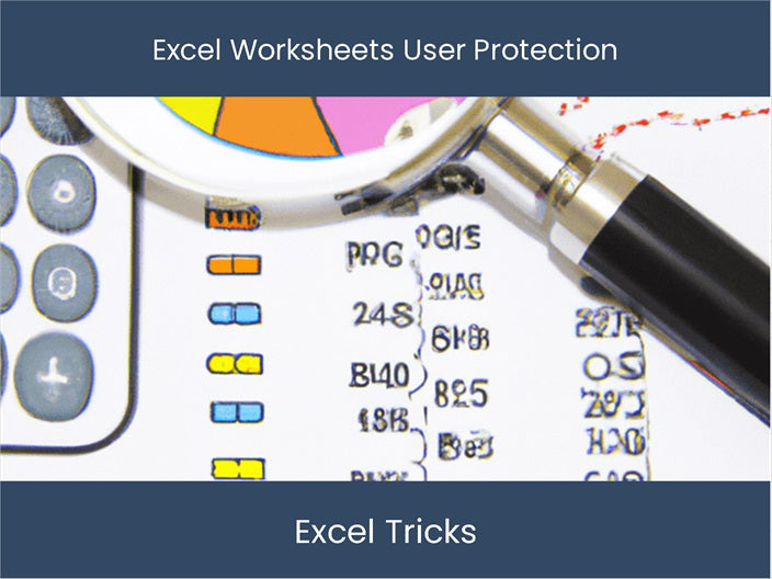 Protect User's Worksheets - Excel Optimization Solution ...