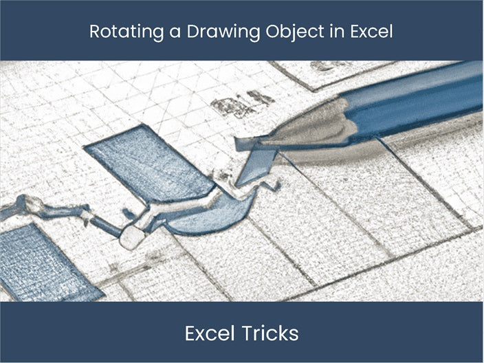 Rotate Drawing Object In Excel Quick Edit Tip Excel