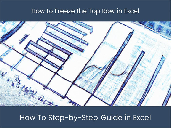 Excel: Freeze Top Row - Step-by-Step Guide. – DashboardsEXCEL.com