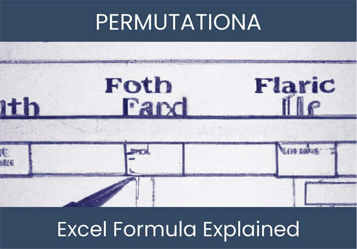 Permutationa: Excel Formula Explained – DashboardsEXCEL.com