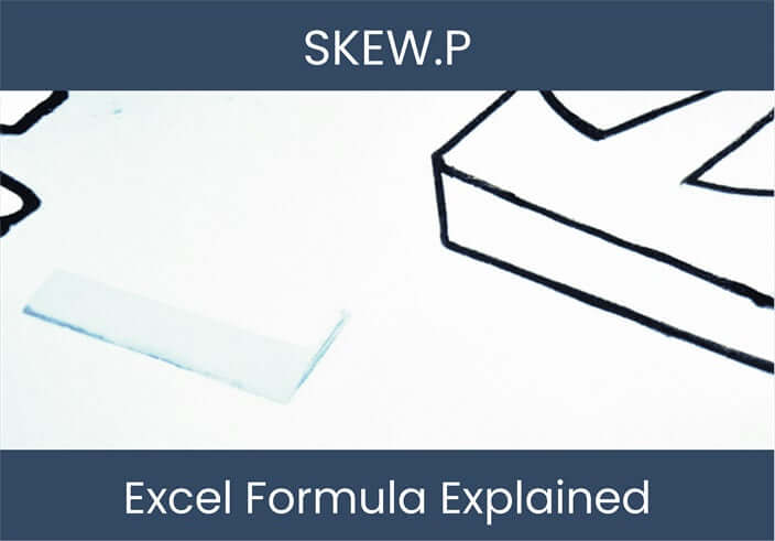 SKEW.P Excel Formula: Simplify Calculations – DashboardsEXCEL.com